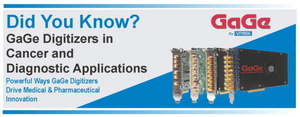 GaGe Digitizers in Cancer and Diagnostic Applications | Vitrekv
