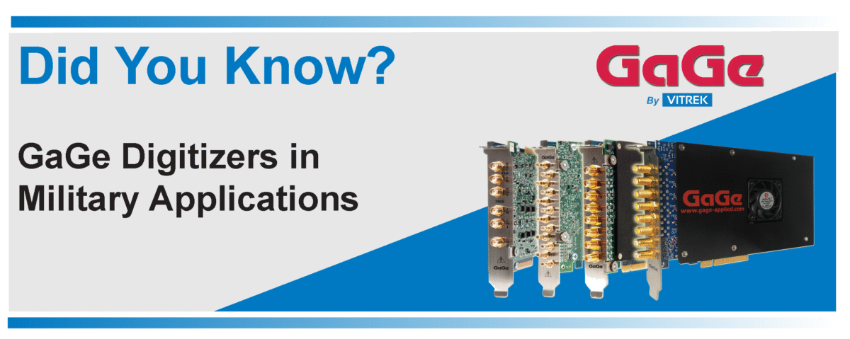 Did You Know? GaGe Digitizers in Military Applications - Vitrek